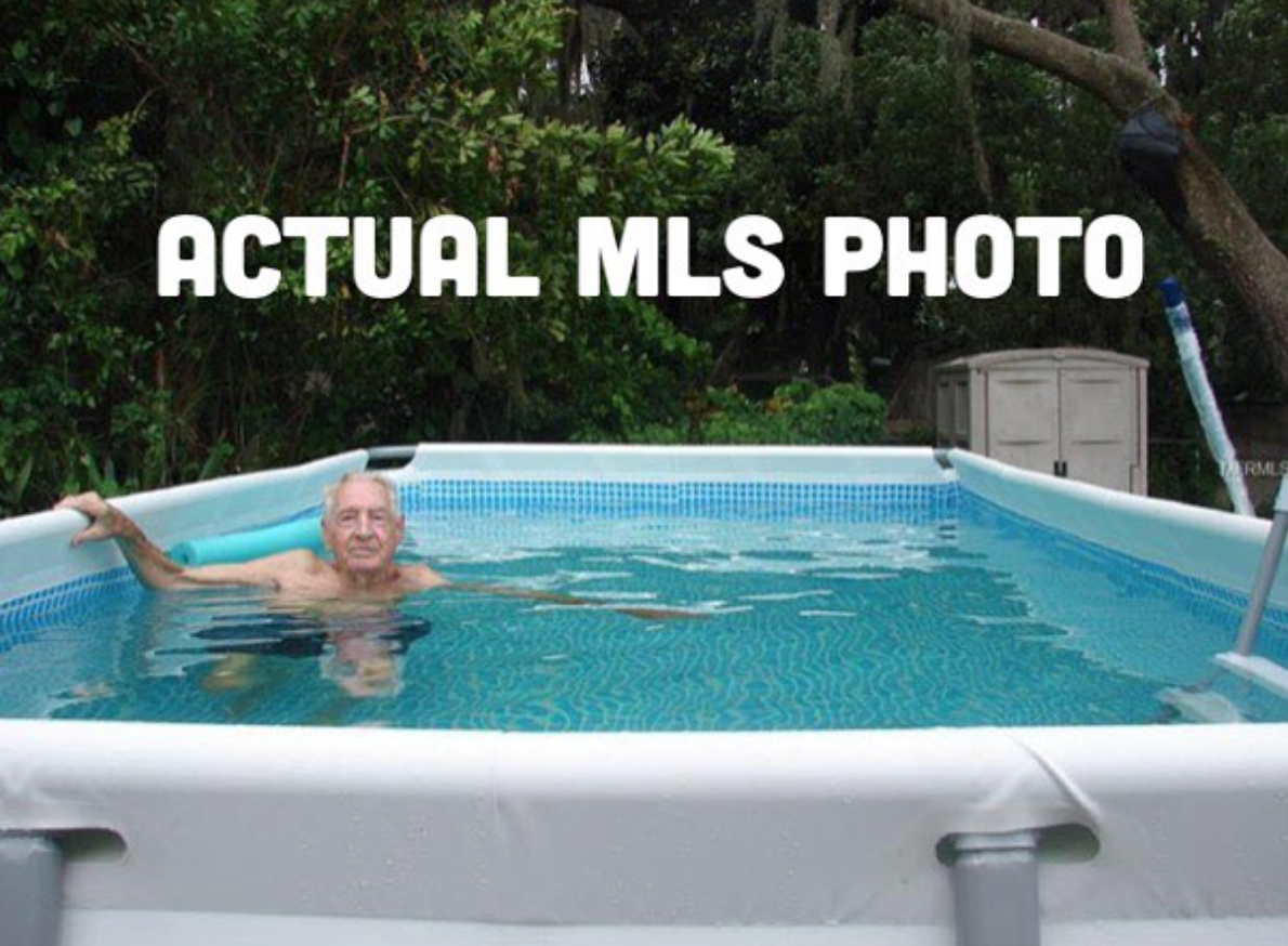 Bad MLS Photos: Above Ground Pool Included...With This Stud! - Liane ...